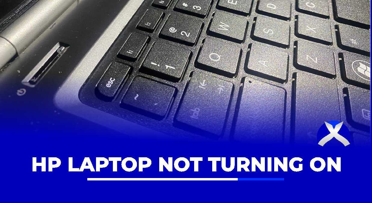 HP Laptop not Turning On: Possible Causes, Fixes & Expert Solutions ...